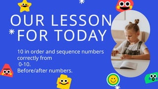Numbers 1 to 10 and before and after numbers | PPTX
