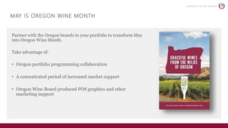 Oregon Wine Month 2021 Trade Program Overview | PPT