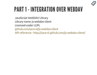 Connect your Javascript web app to ownCloud over the WebDAV interface | PDF