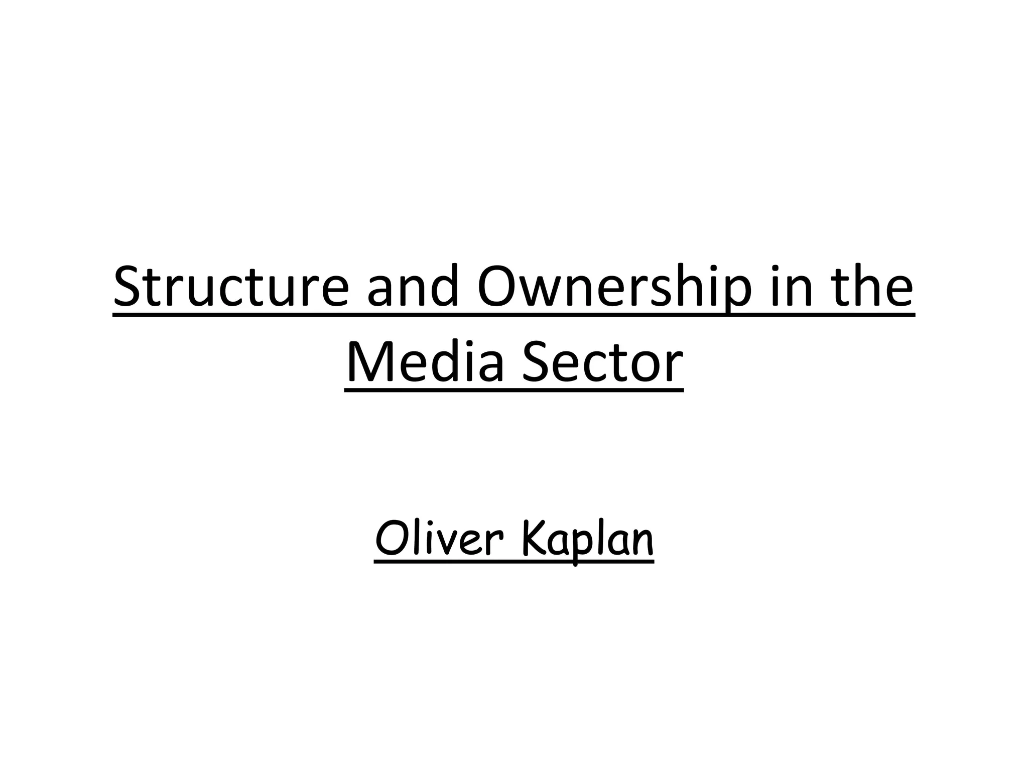 Ownership of the media industry | PPTX