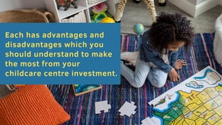 OWNING A CHILDCARE CENTRE | PPT