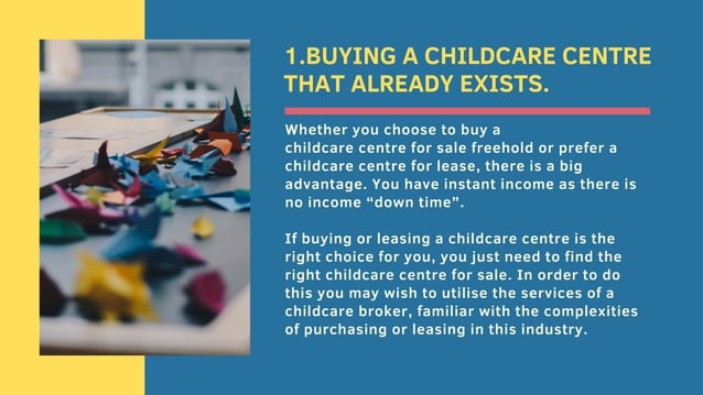 OWNING A CHILDCARE CENTRE | PPT