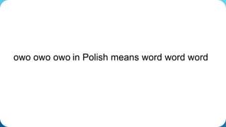 owo, uwu and uwo | PPTX | Africa Travel | Travel Locations