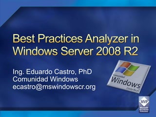 Analizador de Mejores Practicas en Windows 2008 | PPT