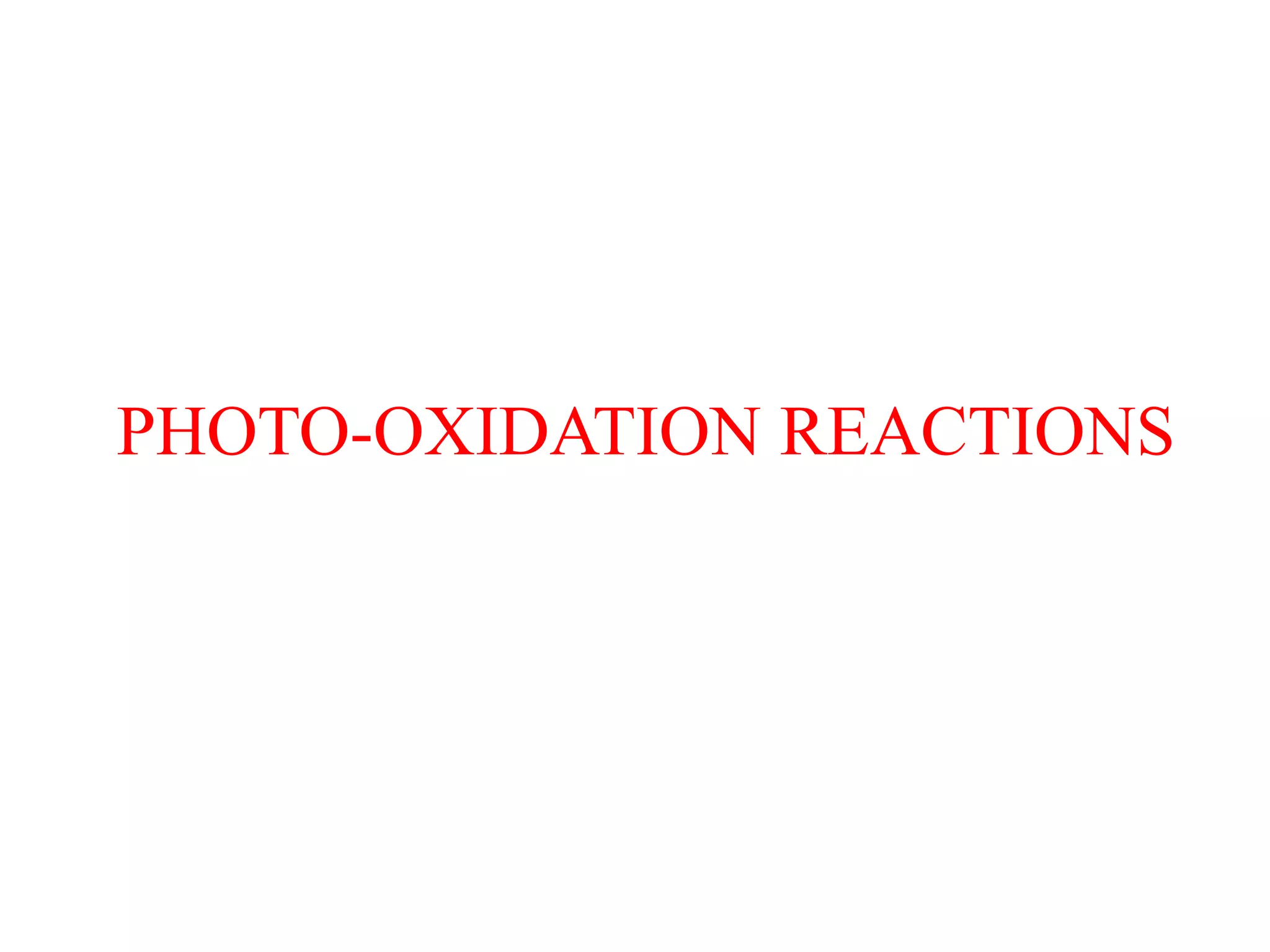 PHOTO-OXIDATION | PPTX