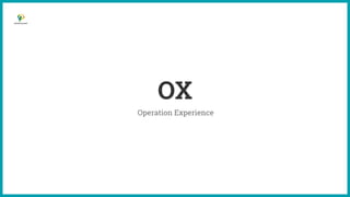 OX（Operation Experience） by potentialight | PPT