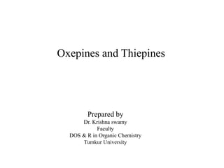 Seven membered heterocycles-Oxepines & thiepines | PPTX