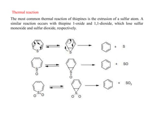 Seven membered heterocycles-Oxepines & thiepines | PPTX