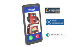 Automate Lawsuit Filing? The Brave New World of "Anti Robocall Apps | PPT