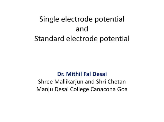 Single electrode potential and Standard electrode potential | PPT