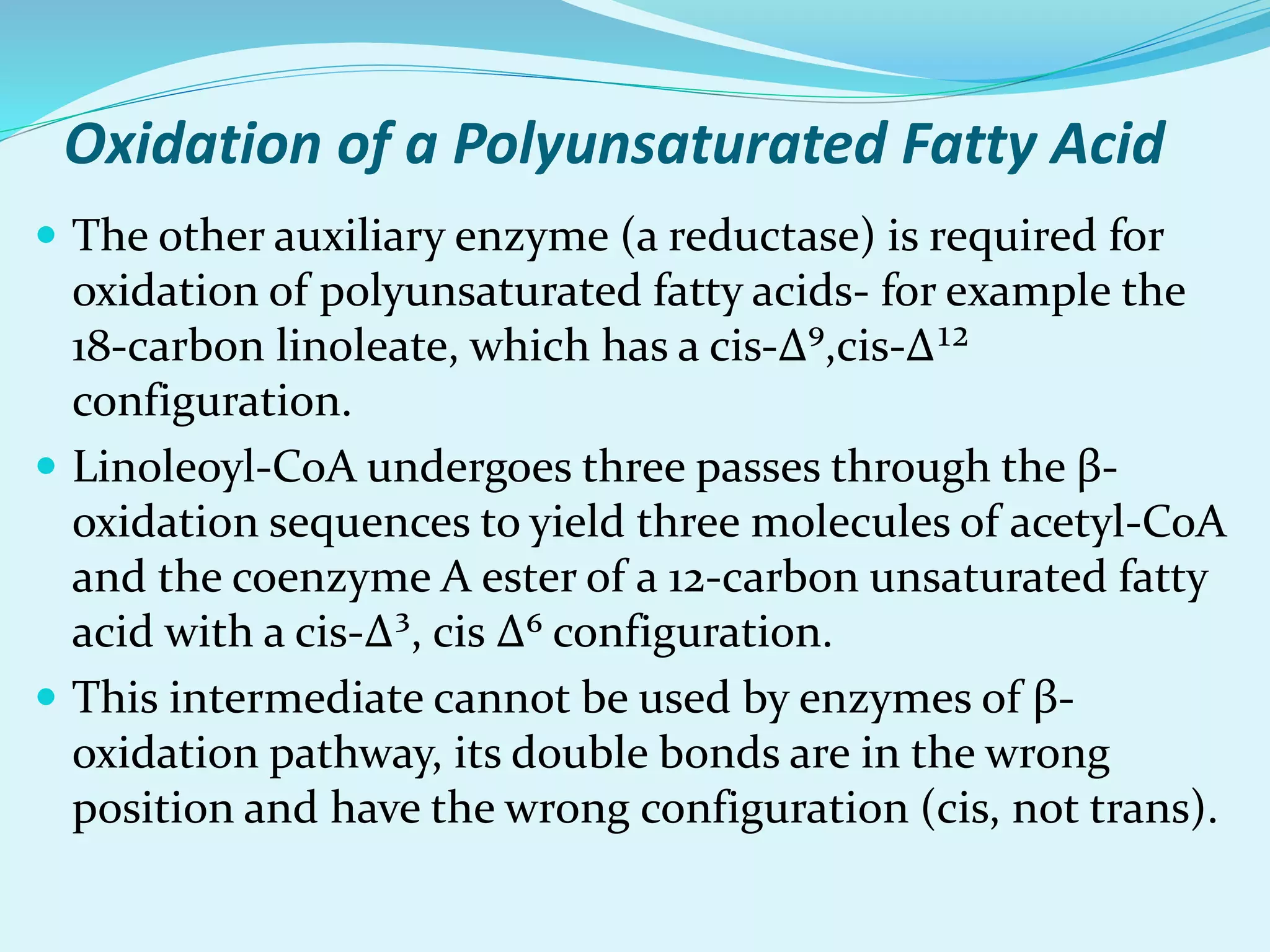 Oxidation of fatty acids | PPTX