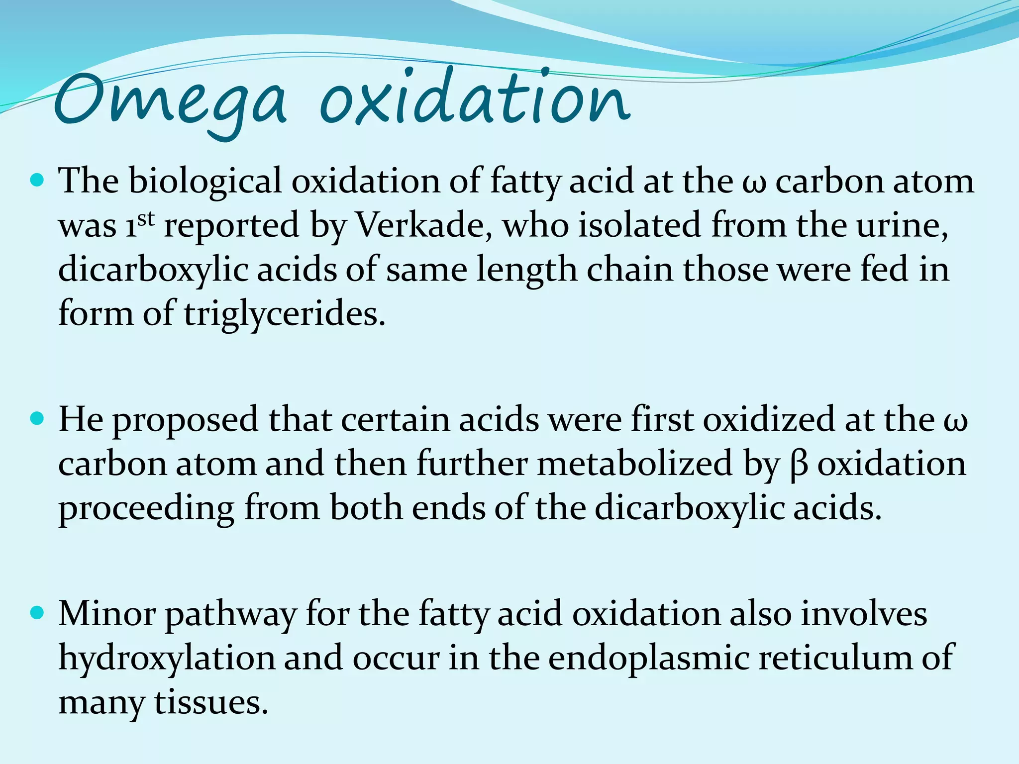 Oxidation of fatty acids | PPTX