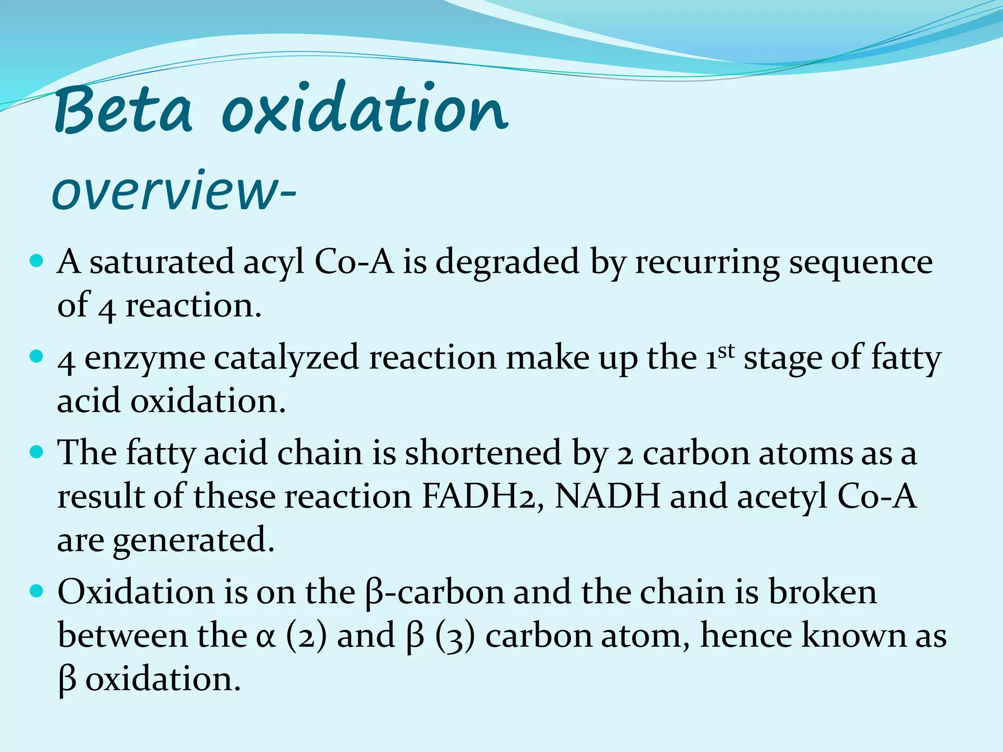 Oxidation of fatty acids | PPTX