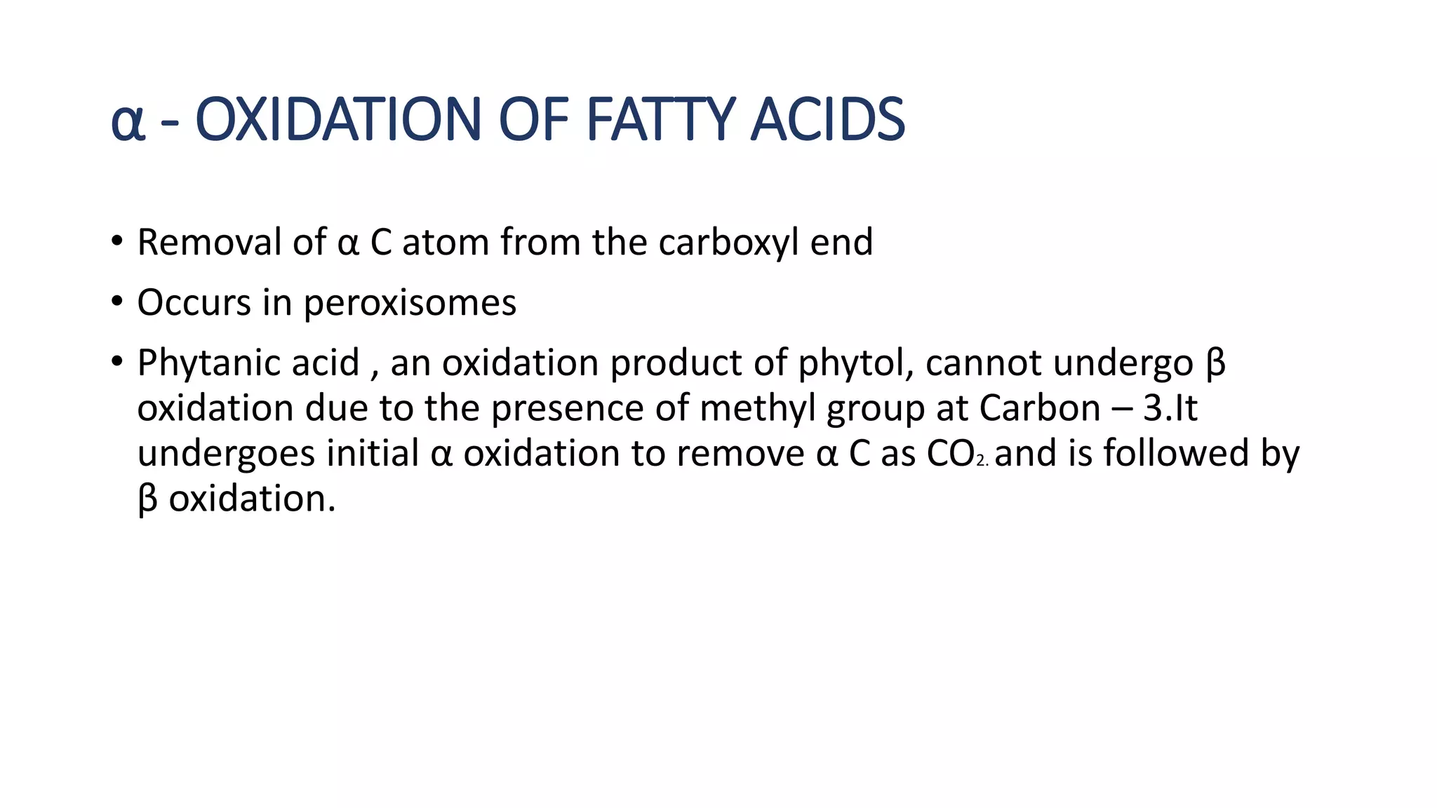 Oxidation of fatty acids | PPTX