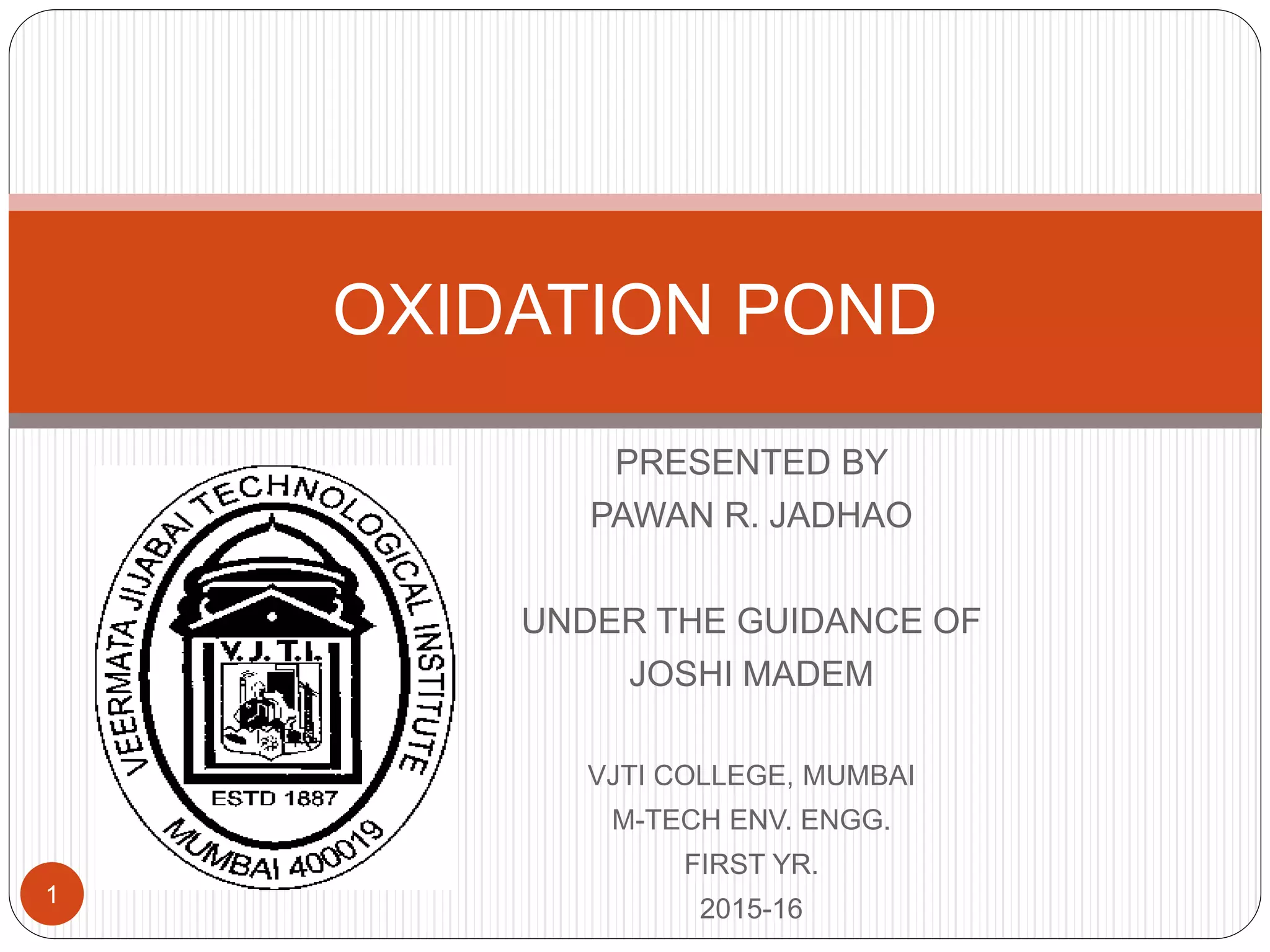Oxidation pond | PPTX