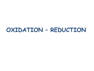 OXIDATION – REDUCTION.ppt (Chemistry) | PPT