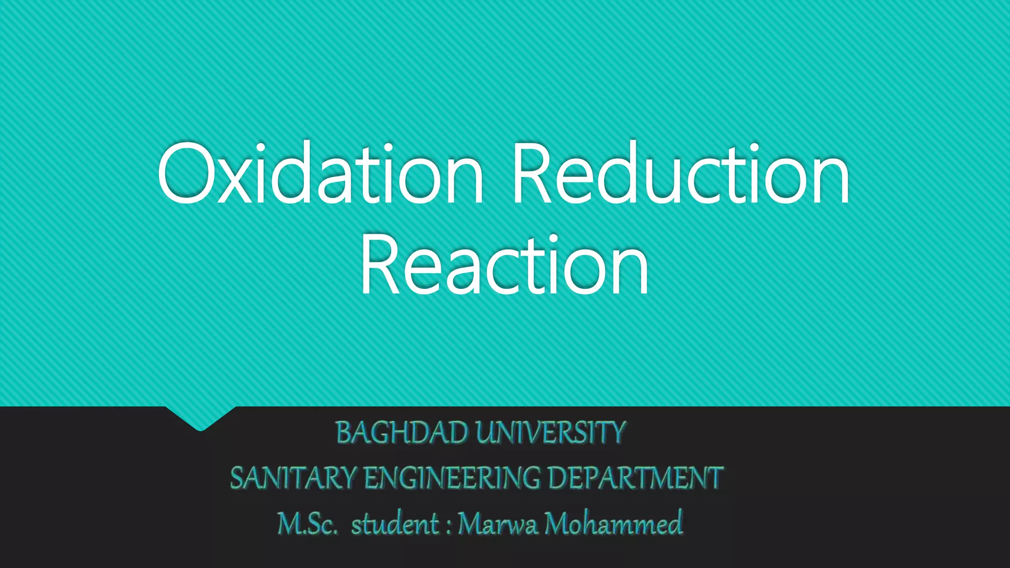 Oxidation reduction reaction | PPTX