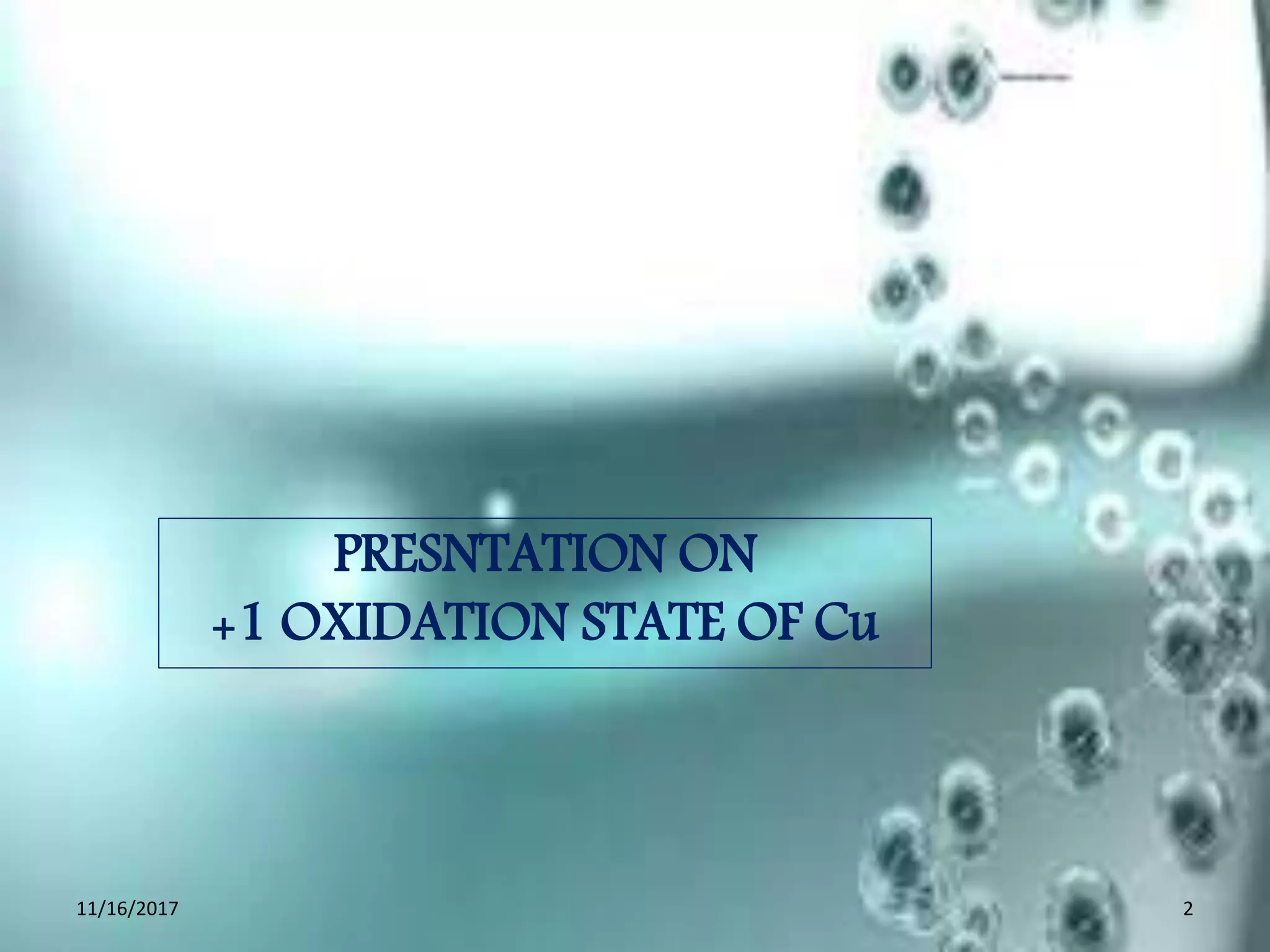 Oxidation state of cu(1) | PPTX