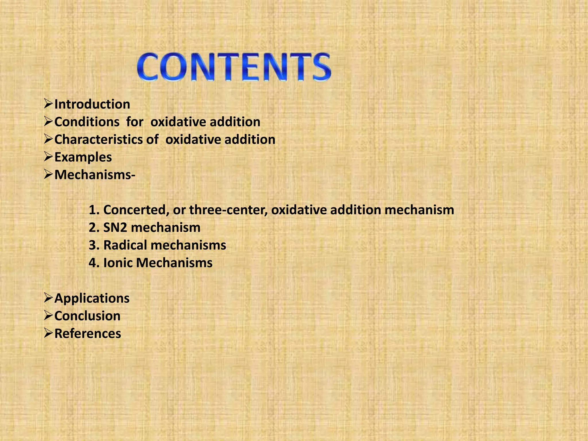 Oxidative addition | PPTX