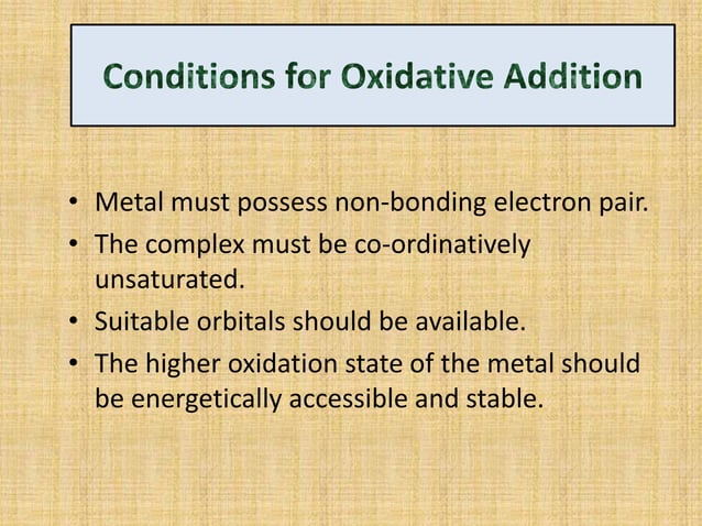 Oxidative addition | PPTX | Chemistry | Science