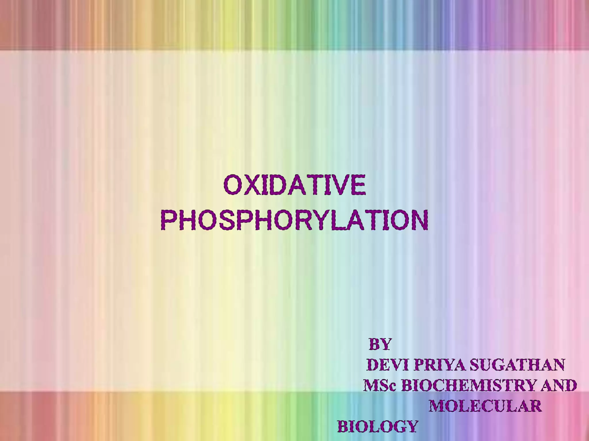 Oxidative phosphorylation | PPTX
