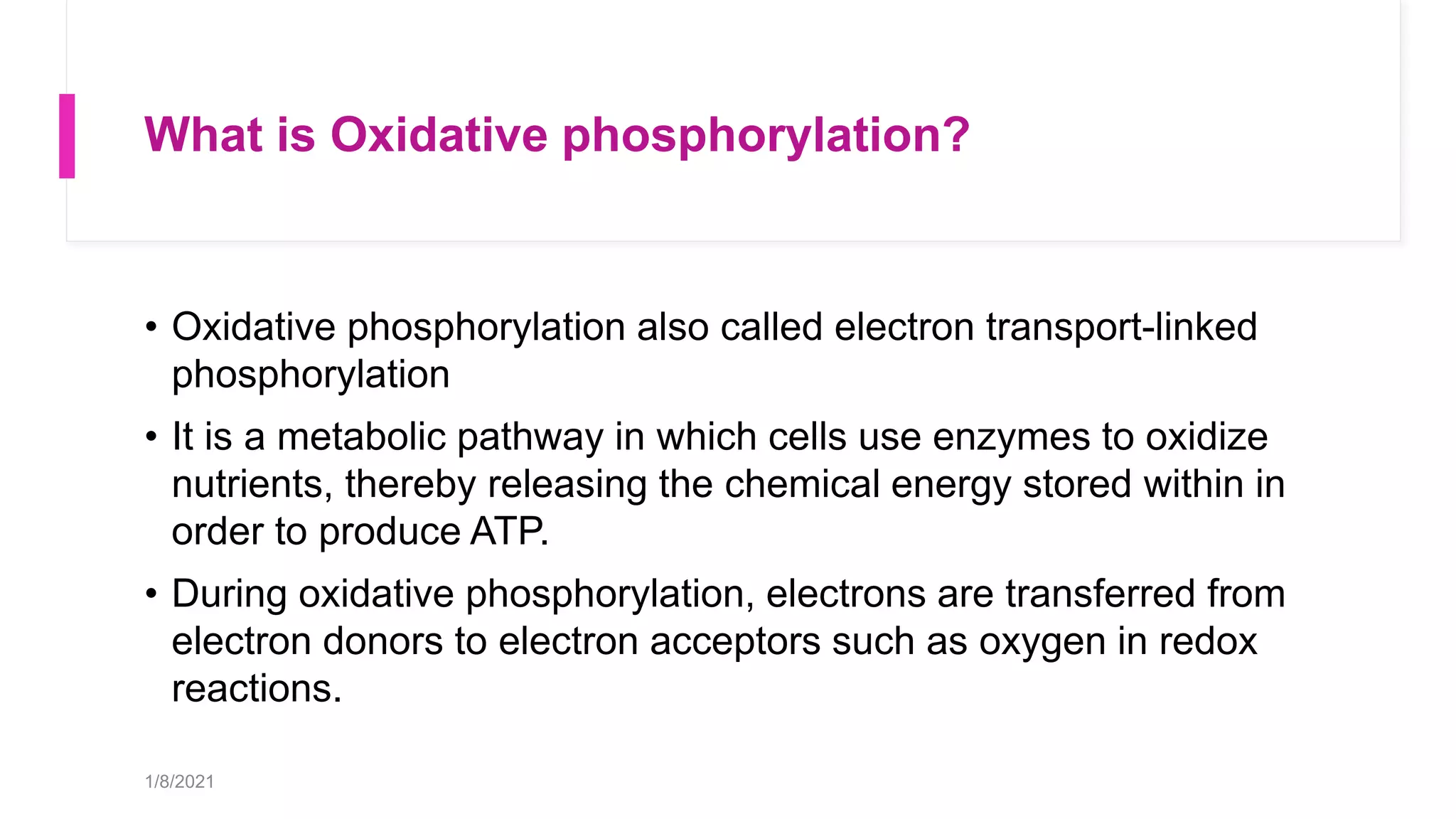 Oxidative phosphorylation | PPTX