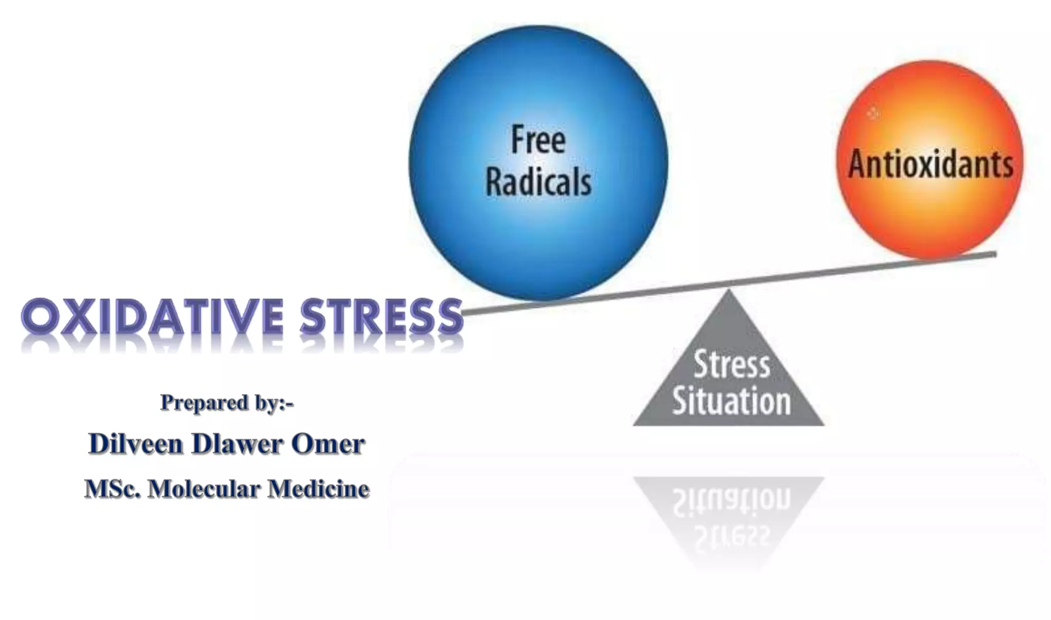 Oxidative stress | PPTX
