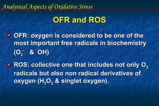 Analytical Aspects of Oxidative Stress | PPT