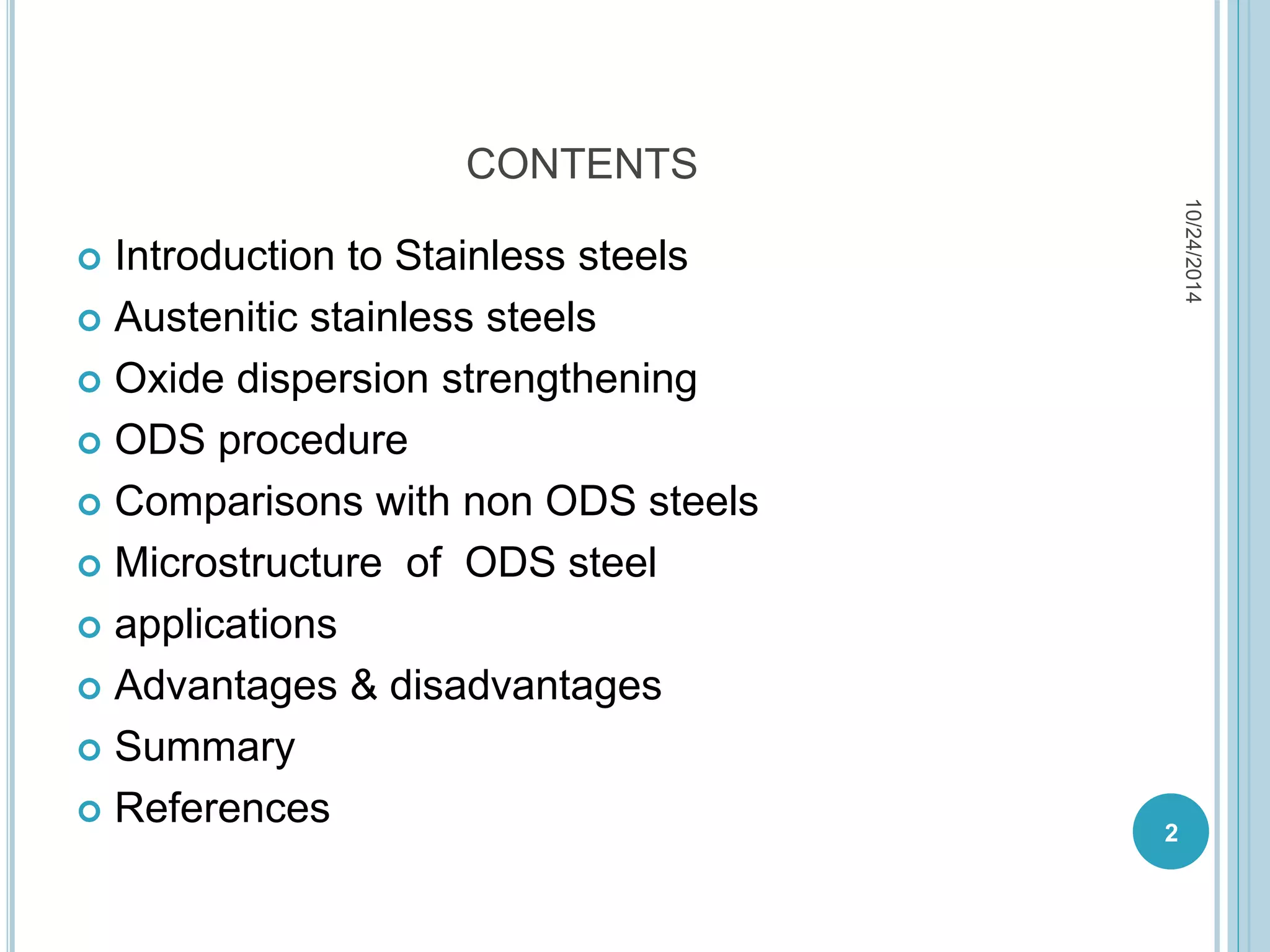 Oxide dispersion strengthened stainless steel seminar | PPTX