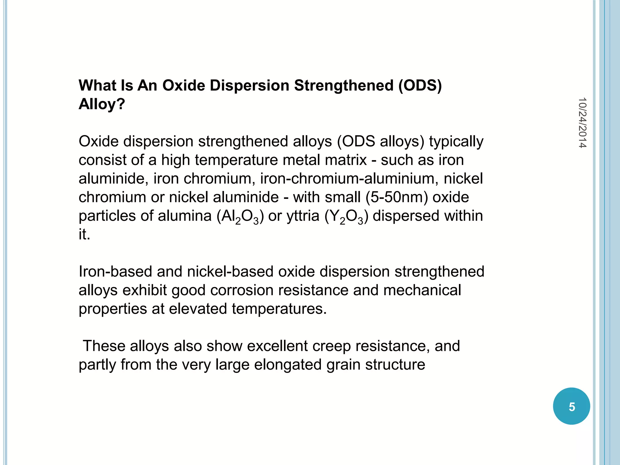 Oxide dispersion strengthened stainless steel seminar | PPTX