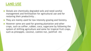 Oxisols | PPTX