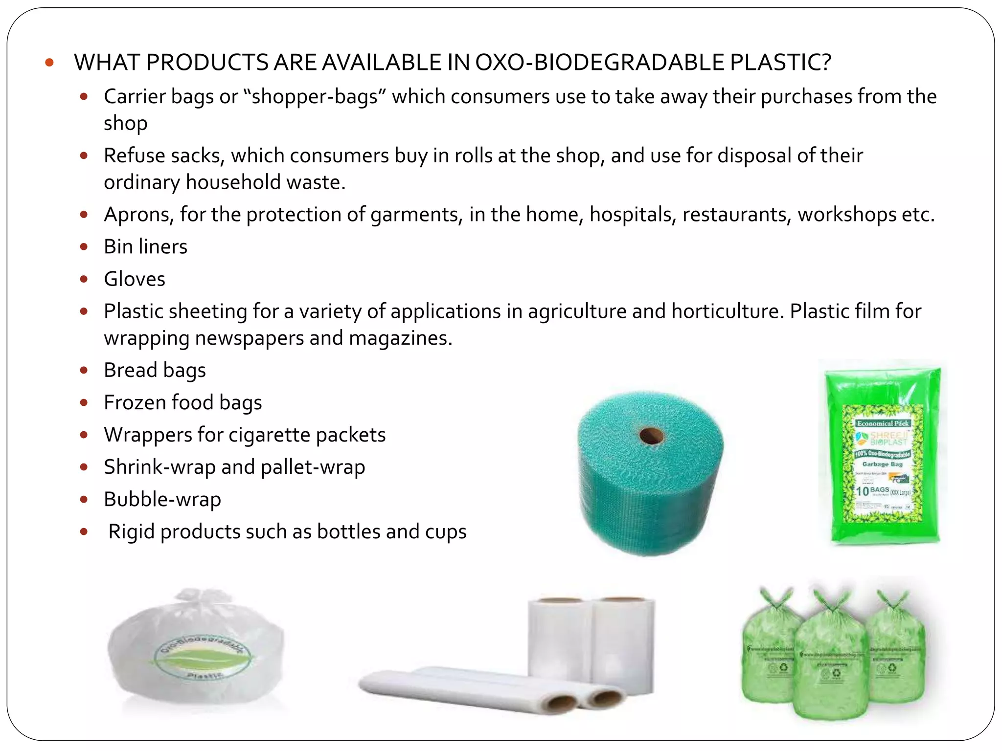Oxo biodegradable plastics | PPTX