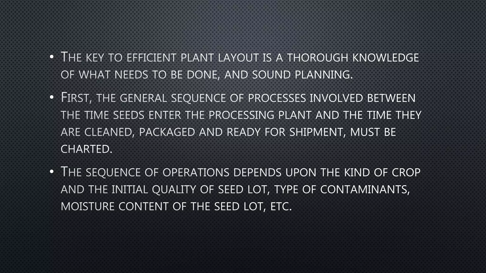 Planting, Layout and establishment processing plant. | PPTX