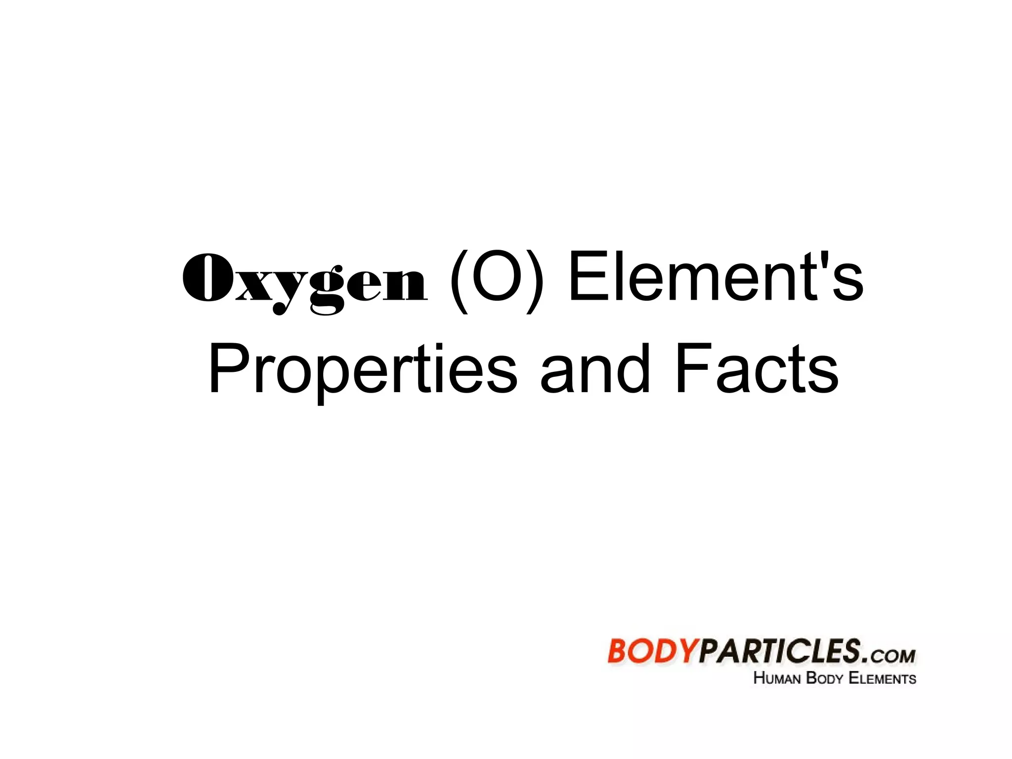 Oxygen Element's Properties and Facts | ODP