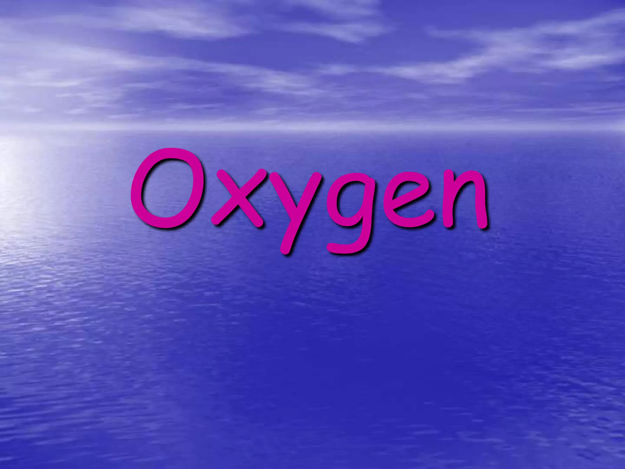 Oxygen | PPTX