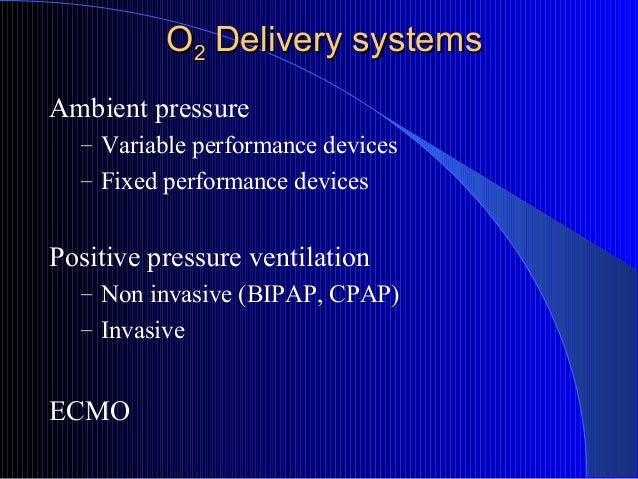 Oxygen delivery-systems
