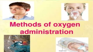 Oxygen administration | PPTX
