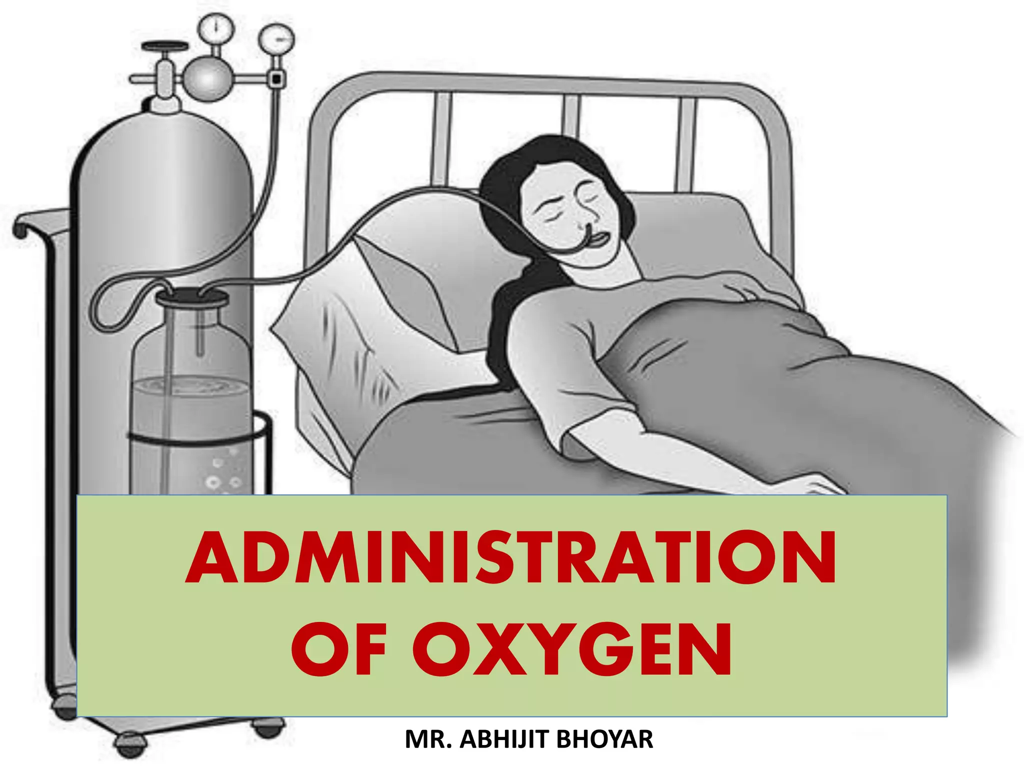 Oxygen administration | PPTX
