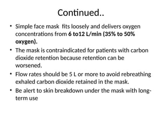 Oxygen administration procedure indication complications | PPT