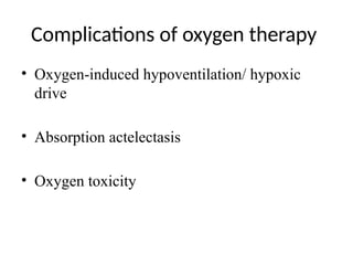 Oxygen administration procedure, indication, complications | PPTX