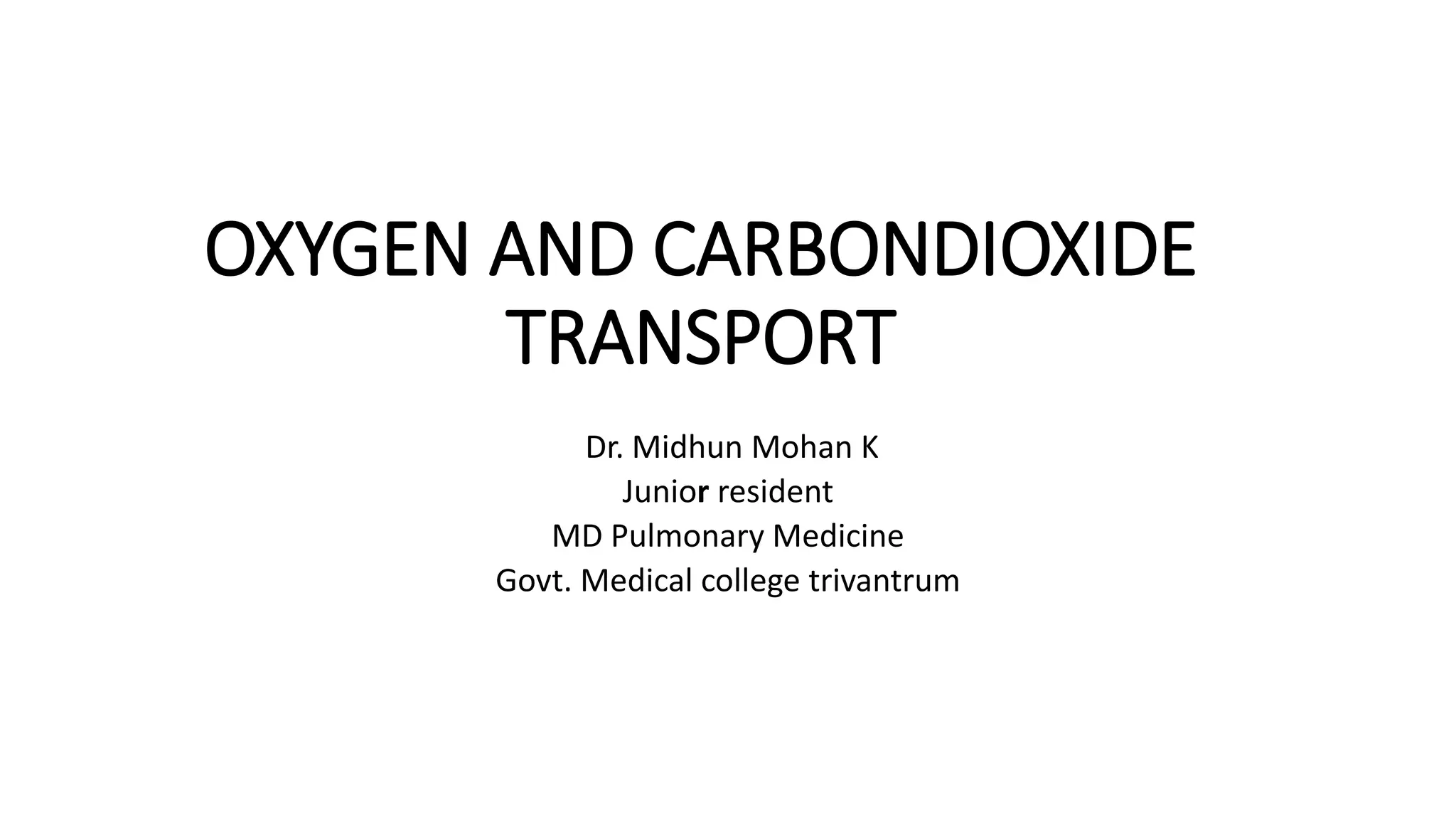 Oxygen and carbon dioxide transport | PPTX