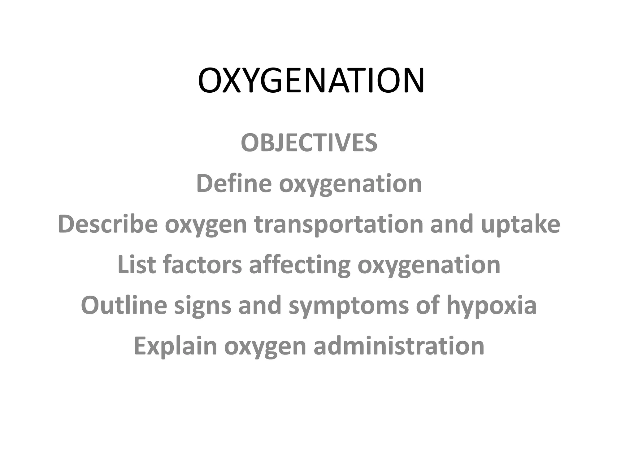 Oxygenation | PPTX