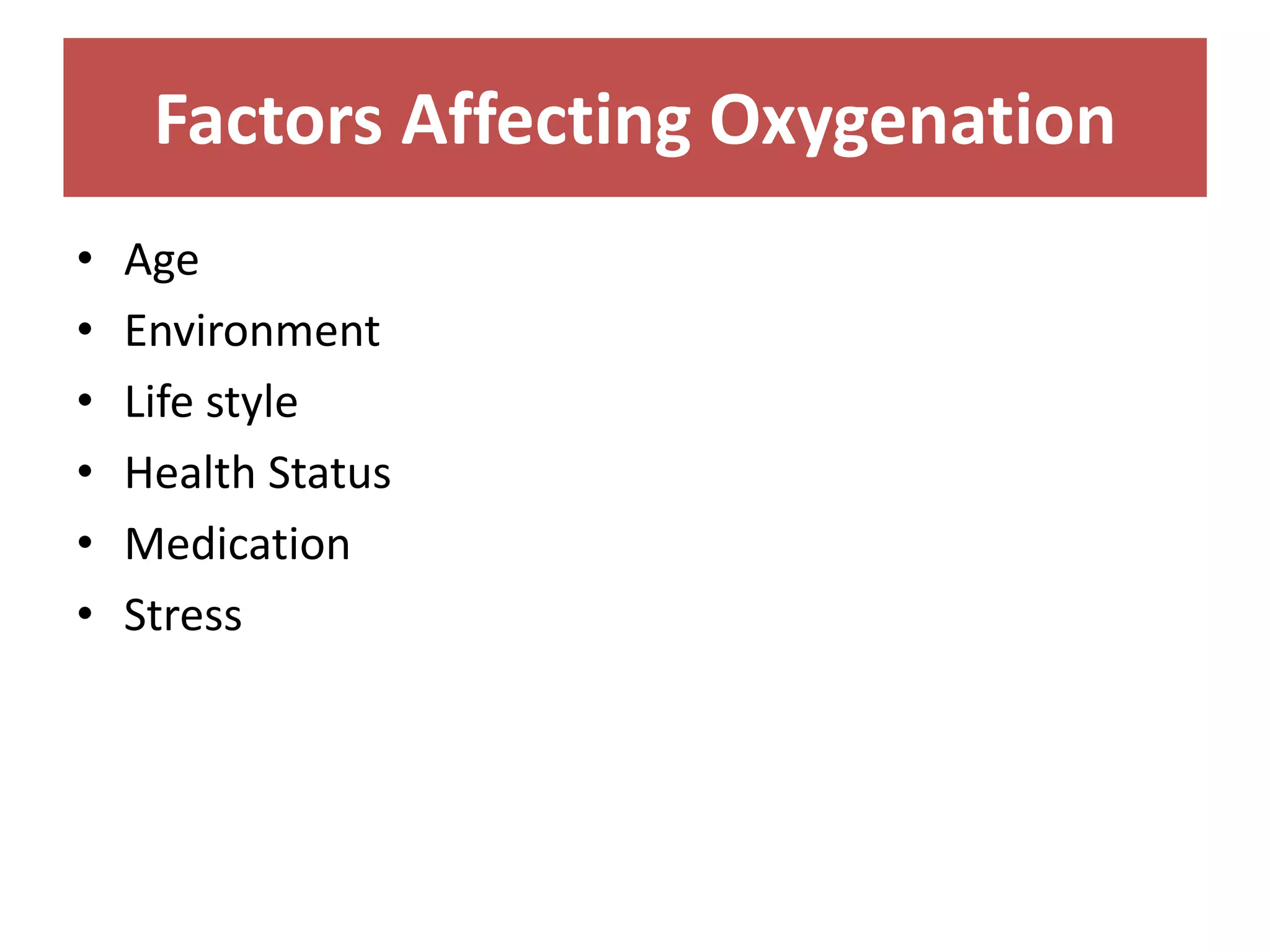 oxygenation.pptx | Lung and Respiratory Health | Diseases and Conditions