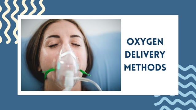 OXYGENATION - TYPES OF OXYGEN DEVICE.ppt | First Aid | Injuries