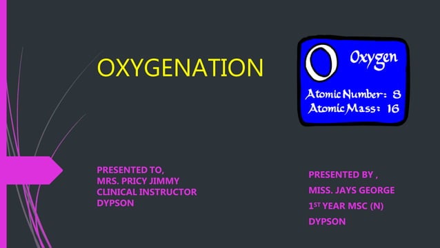 oxygenation in nursing.pptx