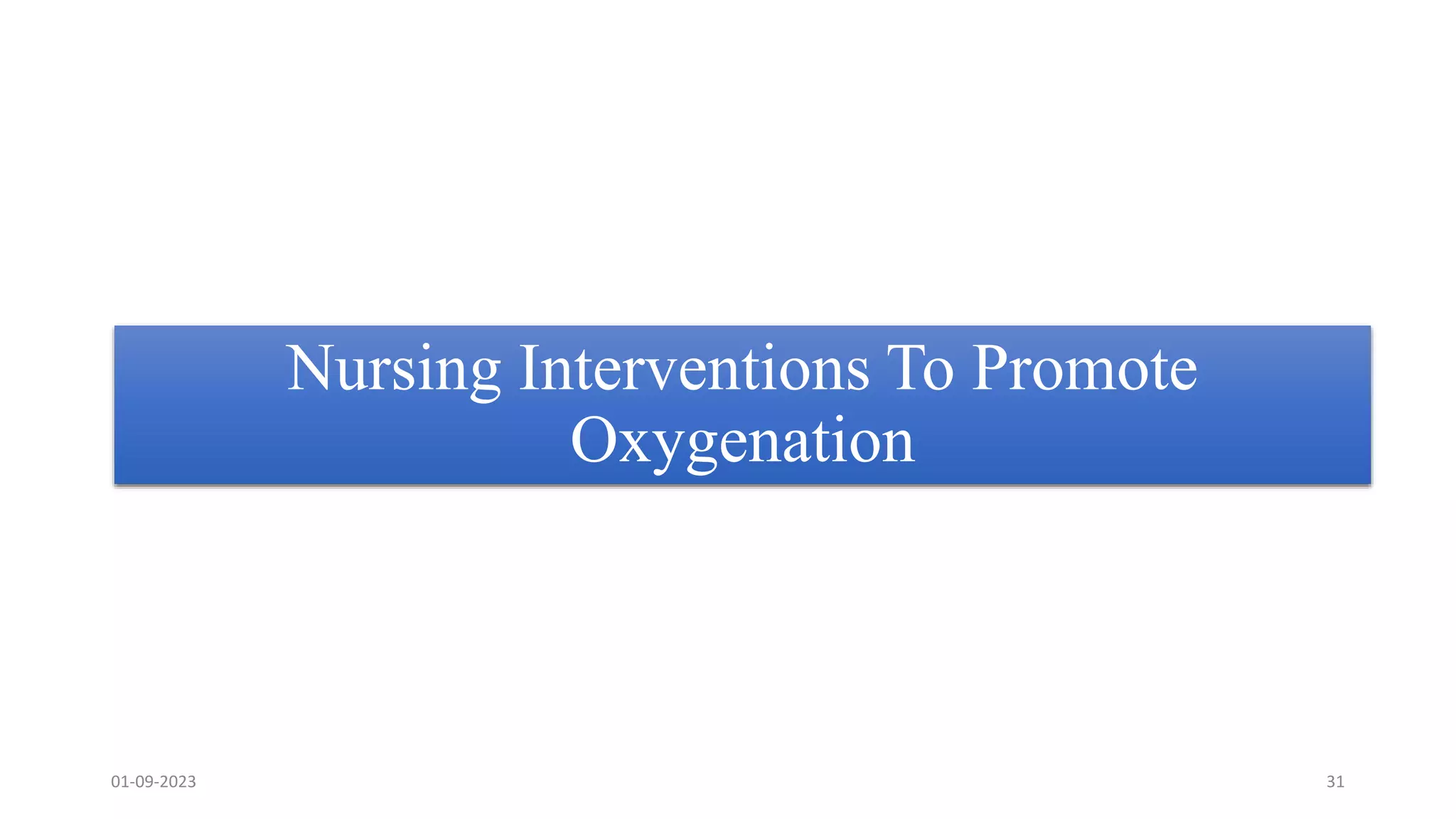 oxygenation needs.pptx