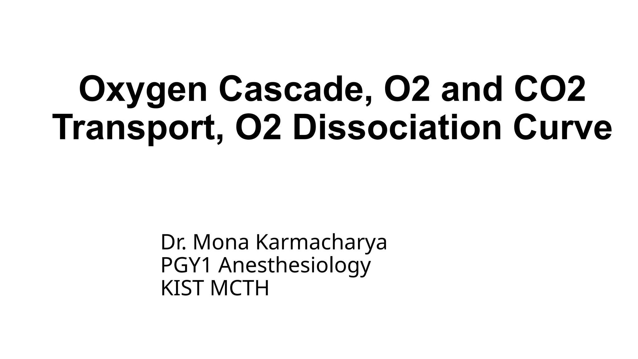 Oxygen Cascade_64f84b7f-50ac-4d71-b042-ec5a59e3670c.pptx