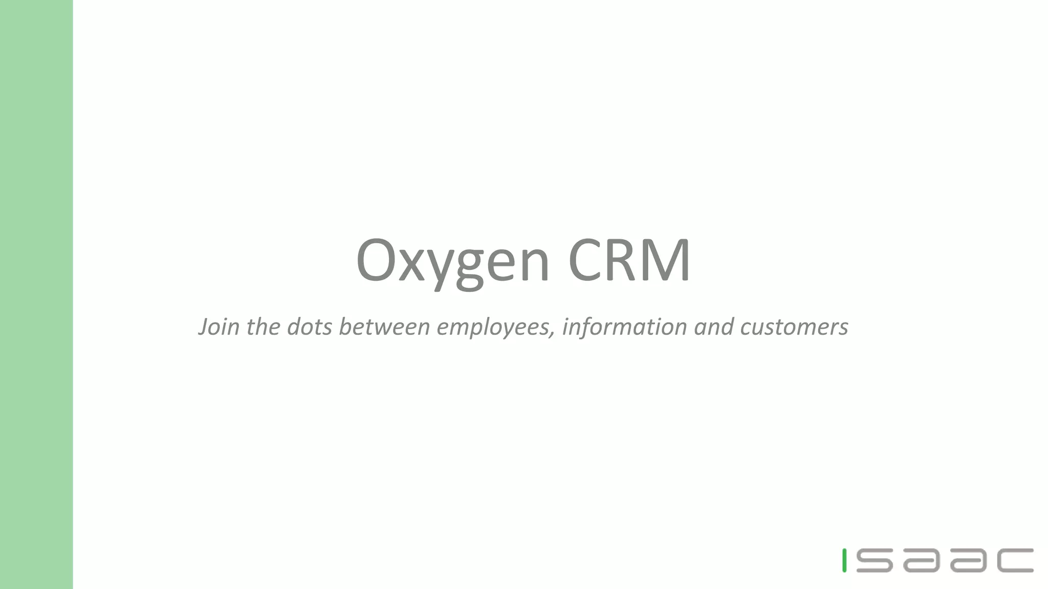 Collaborative CRM Solution for Office 365 - Oxygen from ISAAC | PPT