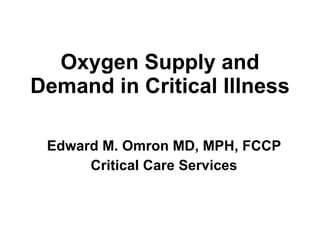 Oxygen delivery and consumption in critical care | PPT