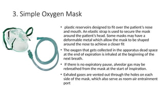 OXYGEN DELIVERY DEVICES used in anaesthesia Nadu critical care | PPTX